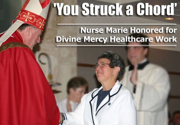 Nurse Marie Honored for Divine Mercy Healthcare Work | The Divine Mercy