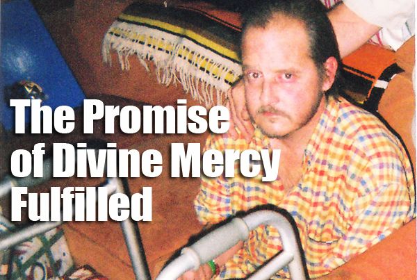 A Promise of Divine Mercy Fulfilled | The Divine Mercy