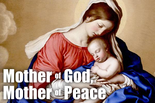 Mother of God, Mother of Peace | The Divine Mercy