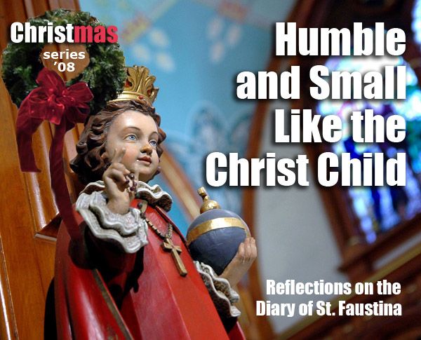 Humble and Small Like the Christ Child | The Divine Mercy