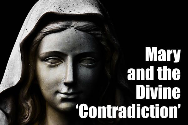Mary and a Divine 'Contradiction' | The Divine Mercy
